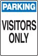 Reserved For Visitors Only Parking Sign MVHR432