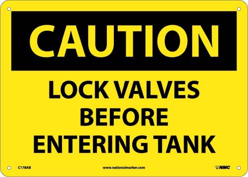 LOCK VALVES BEFORE ENTERING TANKS SIGN ()
