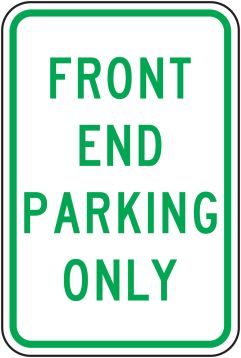 Front End Parking Only Parking Sign FRP307