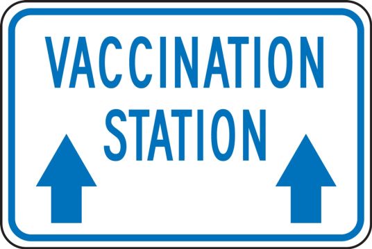 Traffic Sign: Vaccination Station (Up arrow) ()