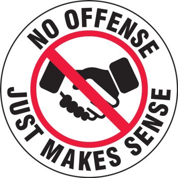 No Offense Just Makes Sense Door Entry Labels LADM400