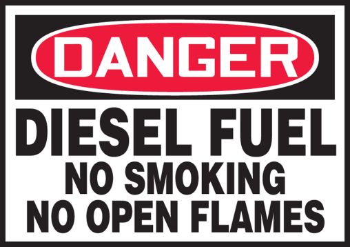 Diesel Fuel No Smoking No Open Flames OSHA Danger Safety Label LCHL018