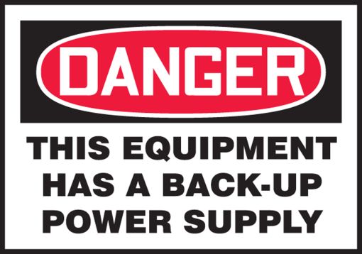 This Equipment Has A Back-Up Power Supply OSHA Danger Label LELC122