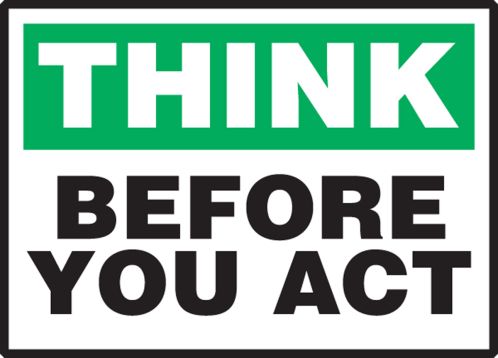 Think Before You Act Safety Incentive Label LGNF942