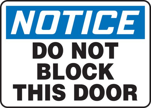 Do Not Block This Door OSHA Notice Safety Sign MABR827