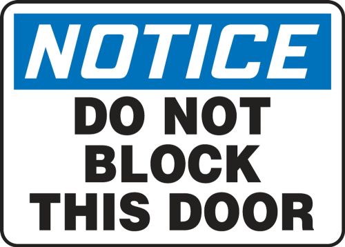 Contractor Preferred OSHA Notice Safety Sign: Do Not Block This Door ()