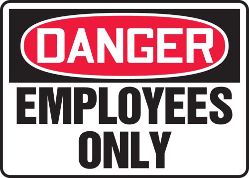 Employees Only OSHA Danger Safety Sign MADM032