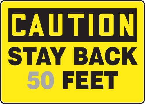 Stay Back_ Feet Custom OSHA Caution Safety Sign MADM626