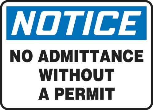 Contractor Preferred OSHA Notice Safety Sign: No Admittance without A ...