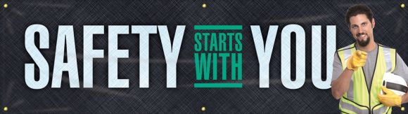 Safety Motivational Banners: SAFETY STARTS WITH YOU (MBR914)