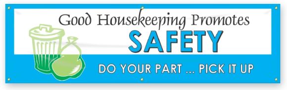 Good Housekeeping Promotes Safety Safety Banners MBR981