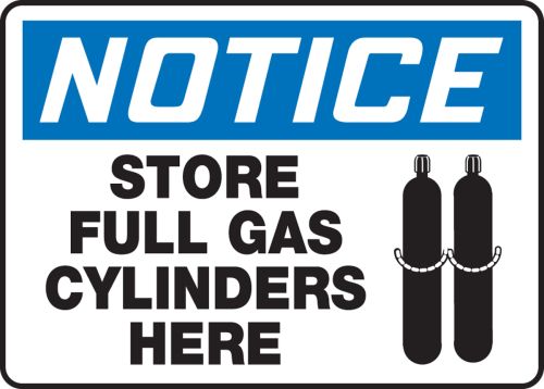 Store Full Gas Cylinders Here OSHA Notice Safety Sign MCPG808