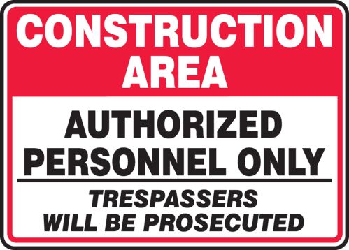 Authorized Personnel Only Construction Area Safety Sign MCRT510