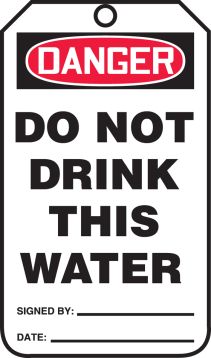 Do Not Drink This Water OSHA Danger Safety Tag MDT109