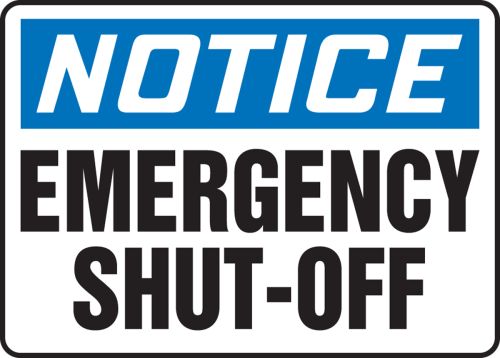 Emergency Shut-Off OSHA Notice Safety Sign MELC805