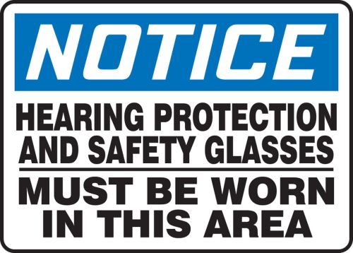 Hearing Protection Safety Glasses Must Be Worn Osha Safety Sign Mppe804