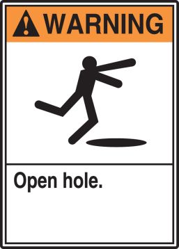 Open Hole. ANSI Warning Safety Sign MRRT303