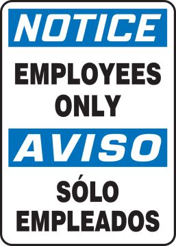 Employees Only Bilingual OSHA Notice Safety Sign SBMADC804
