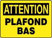 Low Ceiling Bilingual OSHA Caution Safety Sign MADC844