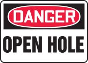 Open Hole OSHA Danger Safety Sign MCRT009