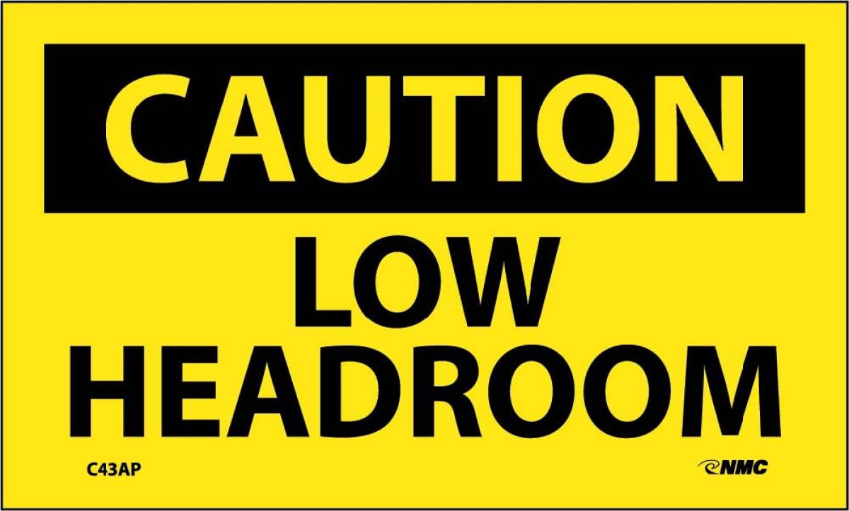 CAUTION LOW HEADROOM LABEL (C43AP)