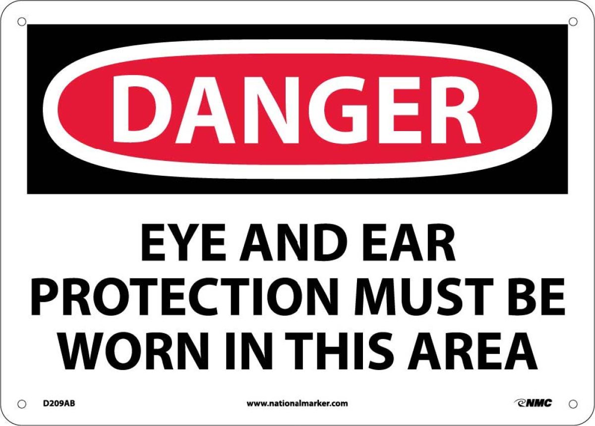 DANGER EYE AND EAR PROTECTION MUST BE WORN SIGN (D209RB)