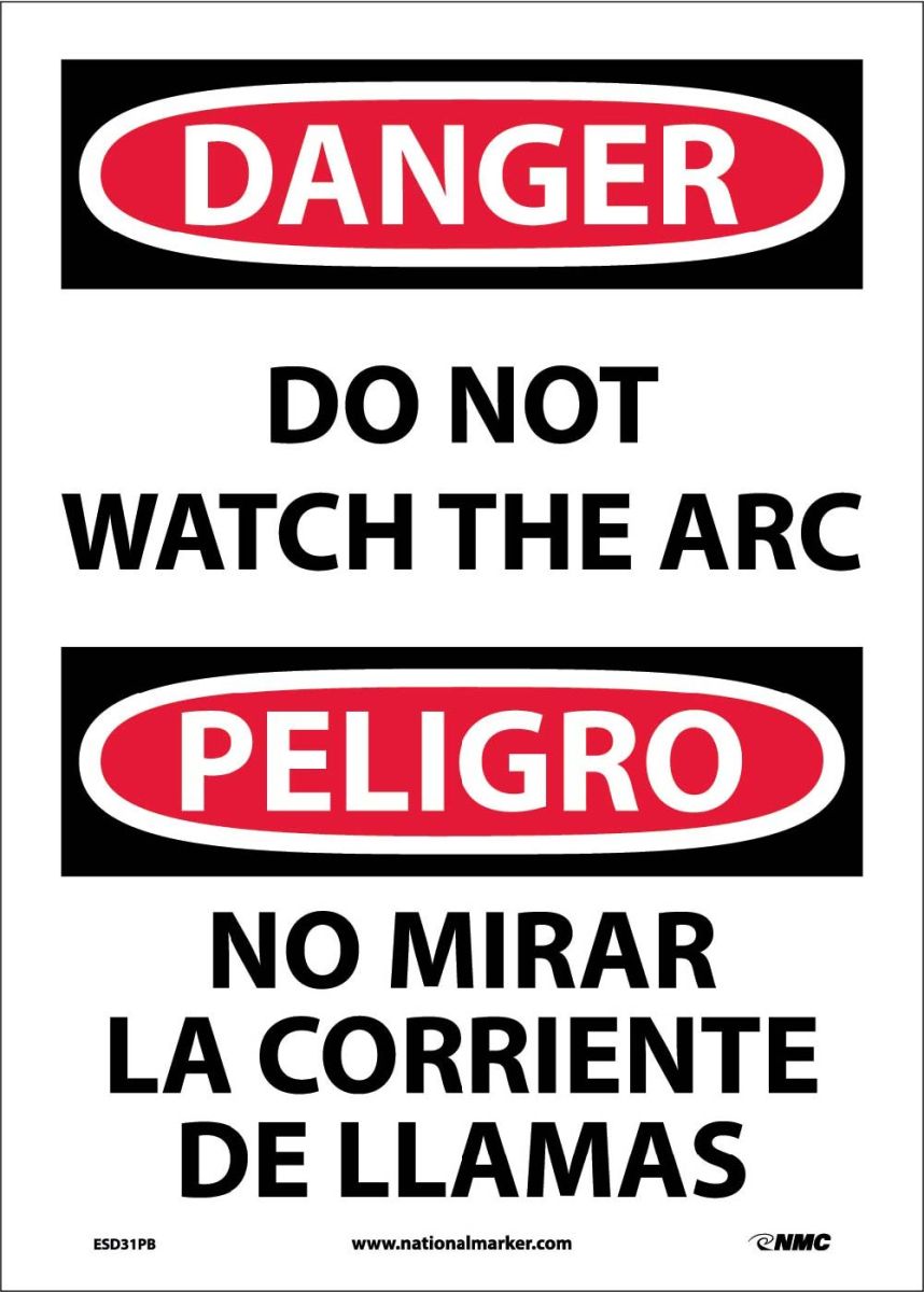 DANGER DO NOT WATCH THE ARC SIGN - BILINGUAL ()