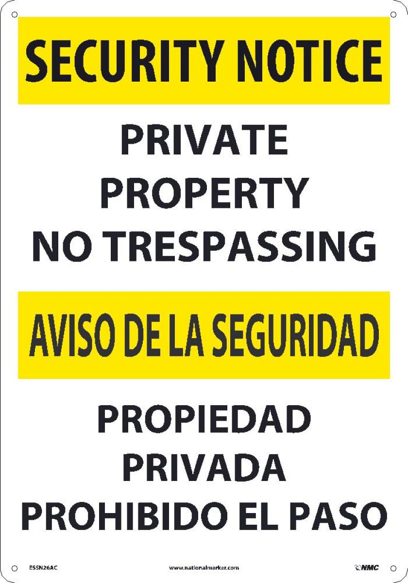 SECURITY NOTICE NO TRESPASSING SIGN - BILINGUAL (ESSN26RC)