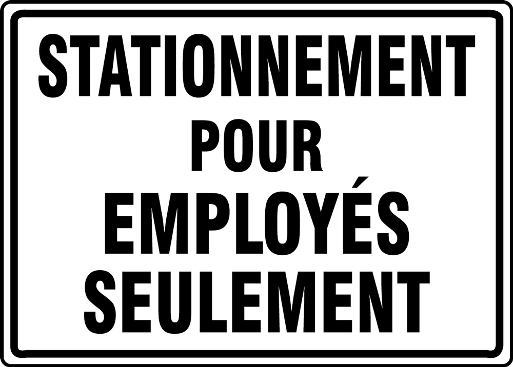 SAFETY SIGN - FRENCH ()