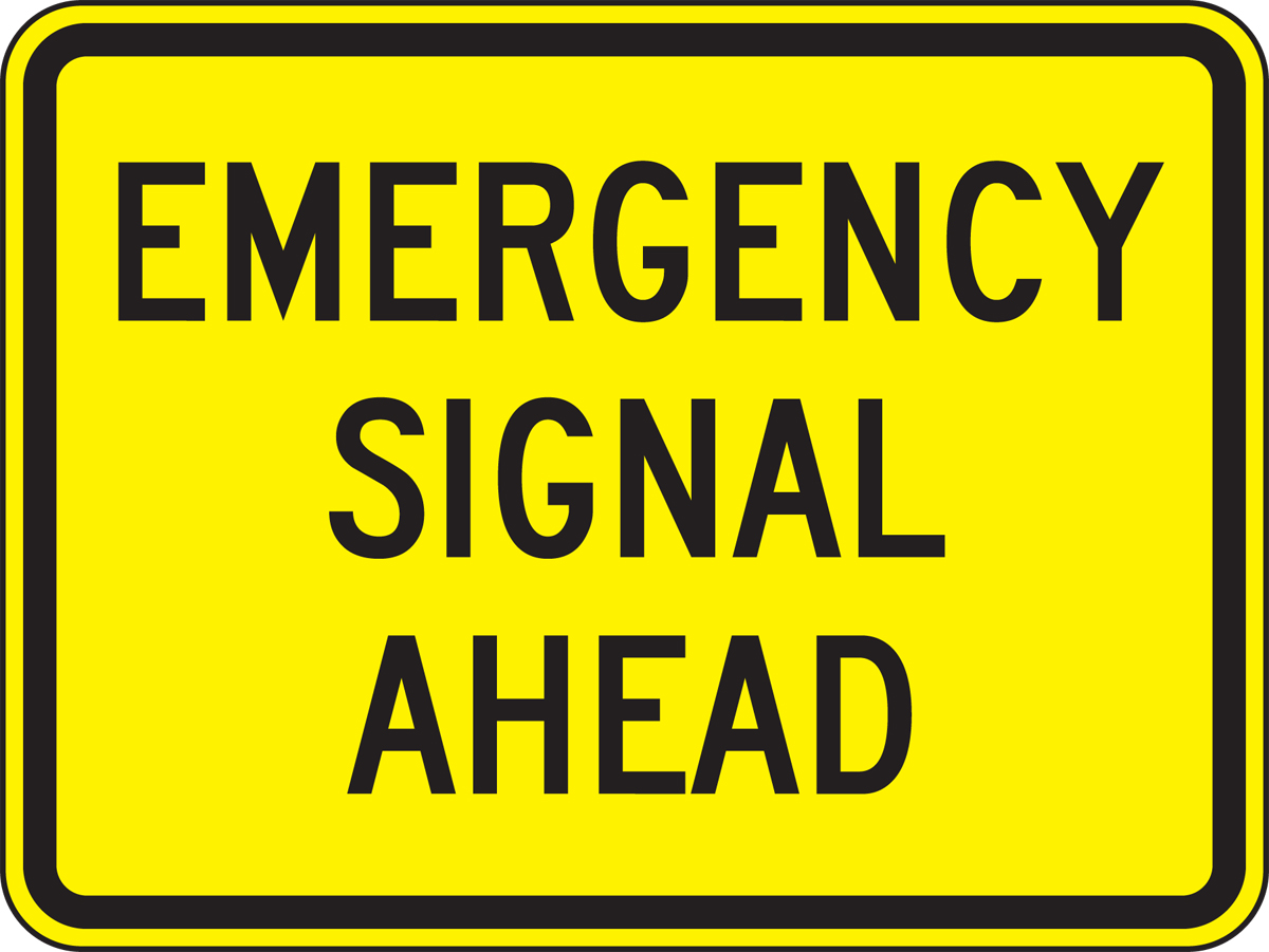 Emergency Signal Ahead Crossing Sign FRW733