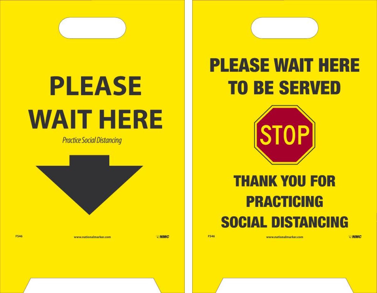 WAIT HERE TO BE SERVED, DBL-SIDED FLOOR SIGN (FS46)