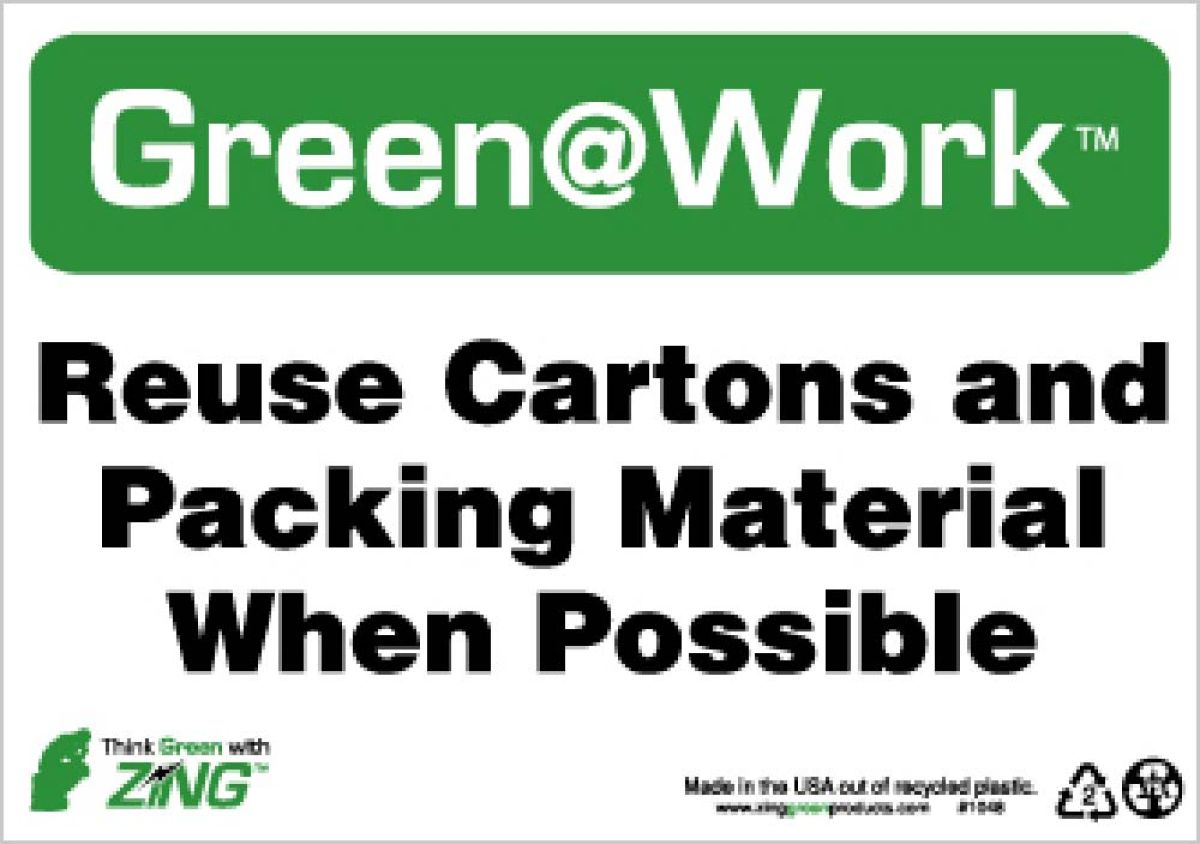 REUSE CARTONS AND PACKING MATERIALâ?¦ SIGN ()