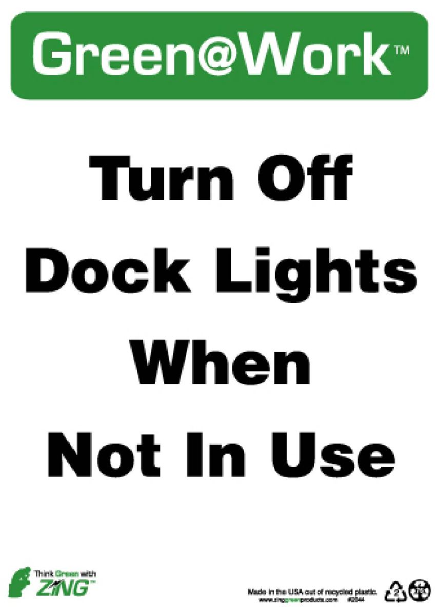 TURN OFF DOCK LIGHTS WHEN NOT IN USE SIGN ()