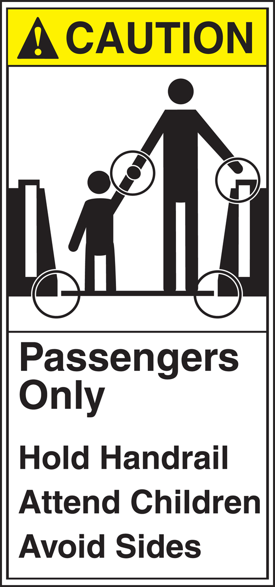 Passengers Only Hold Handrail ANSI Caution Safety Label LEQM701
