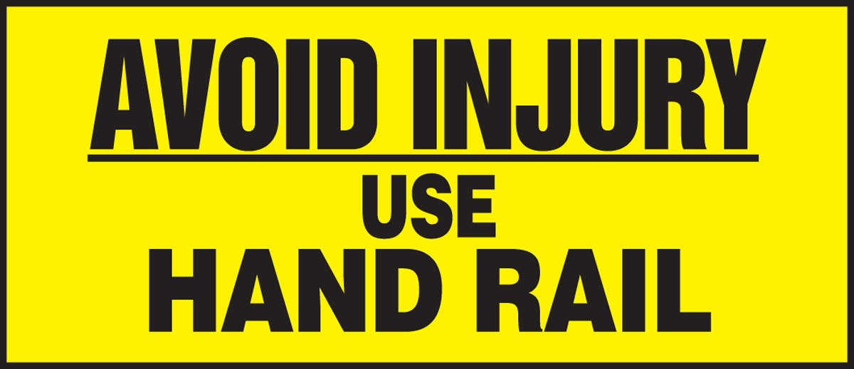 Avoid Injury Use Hand Rail Safety Label LSTF501