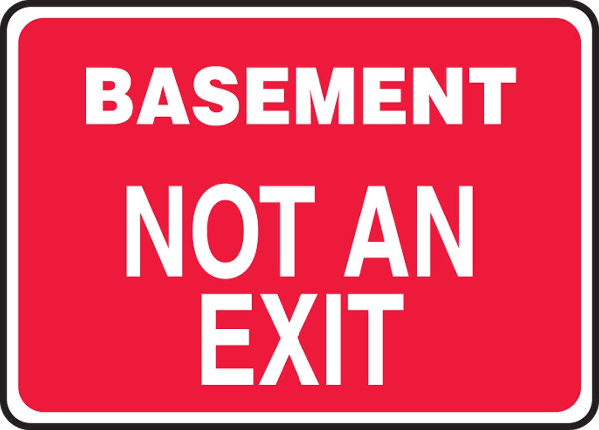 Basement Not An Exit Safety Sign MADM916