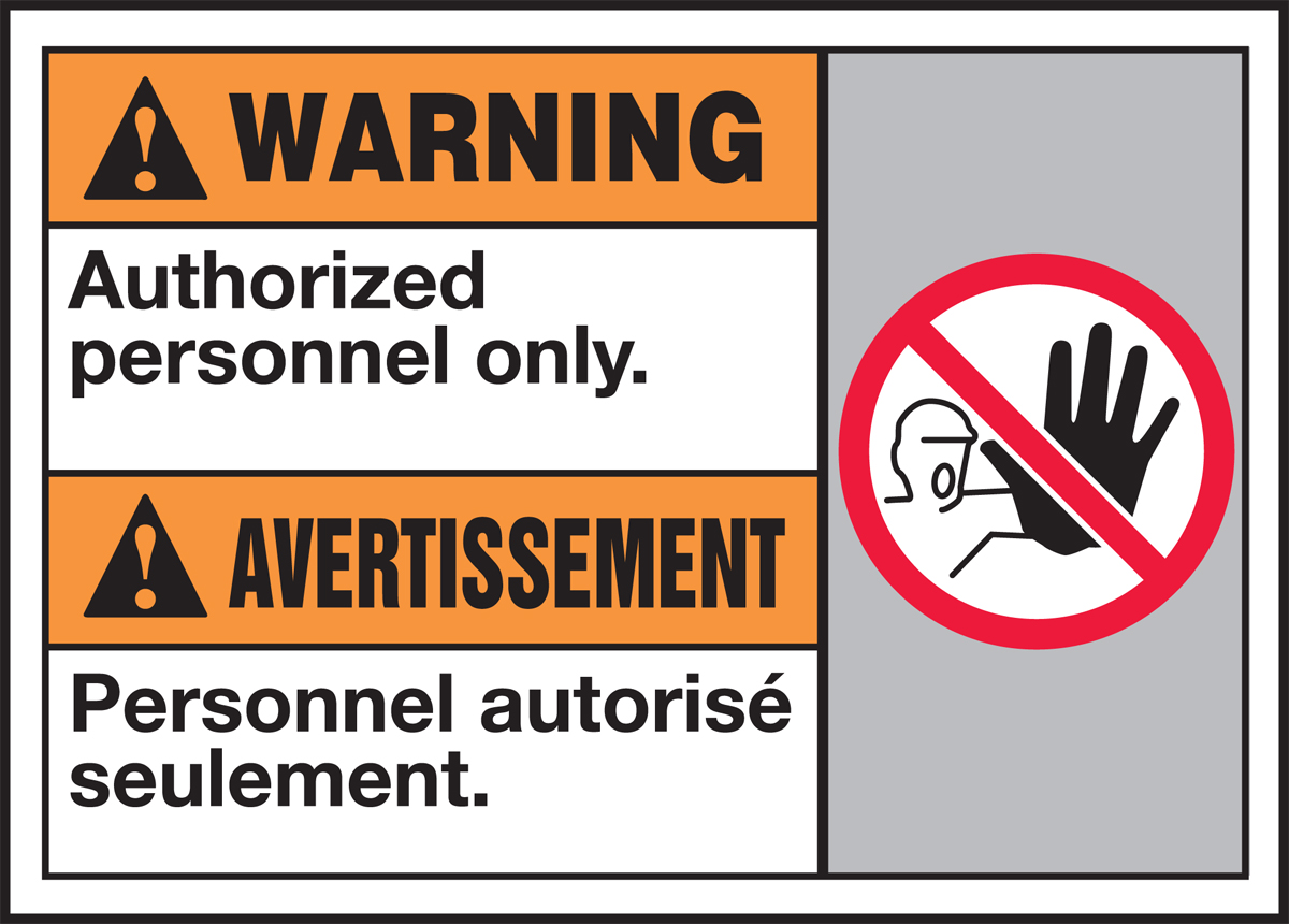 Authorized Personnel Only Bilingual ANSI Warning Safety Sign MAFC314