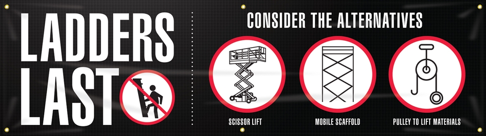 Motivational Banner: Ladders Last Consider The Alternatives (MBR345)