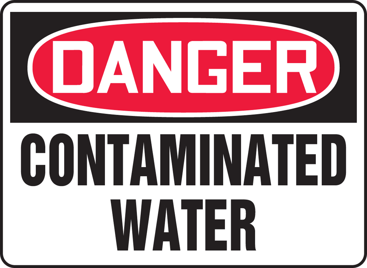 Contaminated Water Sign