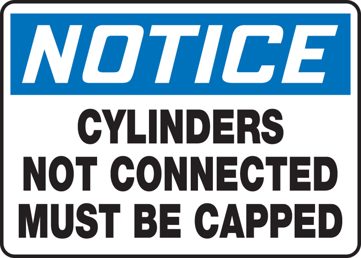 Cylinders Not Connected Must Be Capped OSHA Notice Safety Sign MCPG812