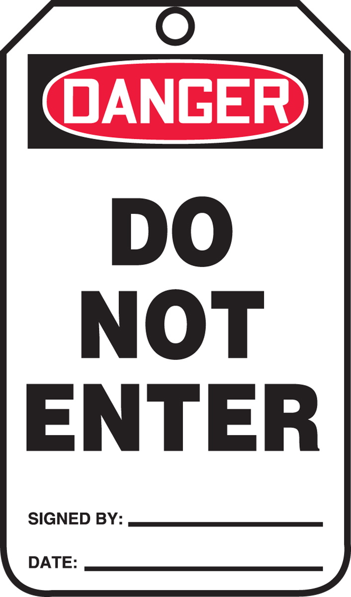Do Not Enter OSHA Danger Safety Tag MDT274