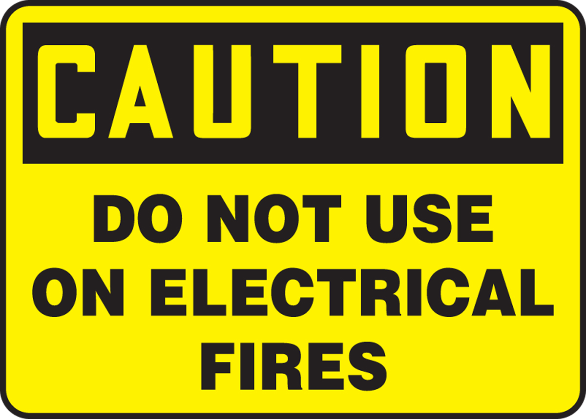 Do Not Use On Electrical Fires Caution Electrical Sign MELC608