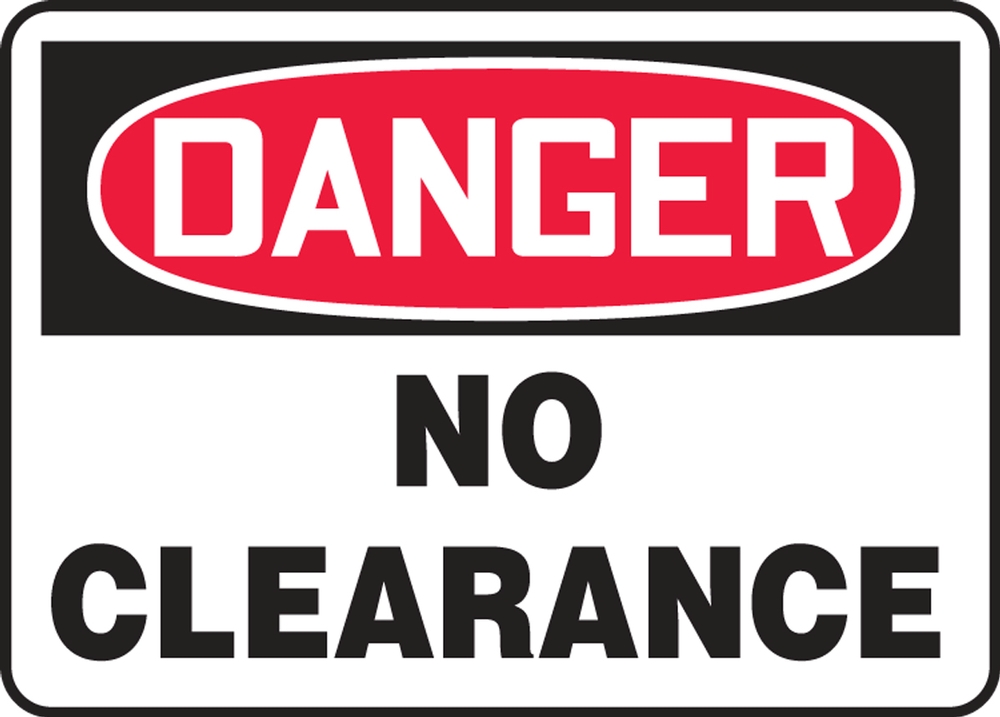 Contractor Preferred OSHA Danger Safety Sign: No Clearance ()