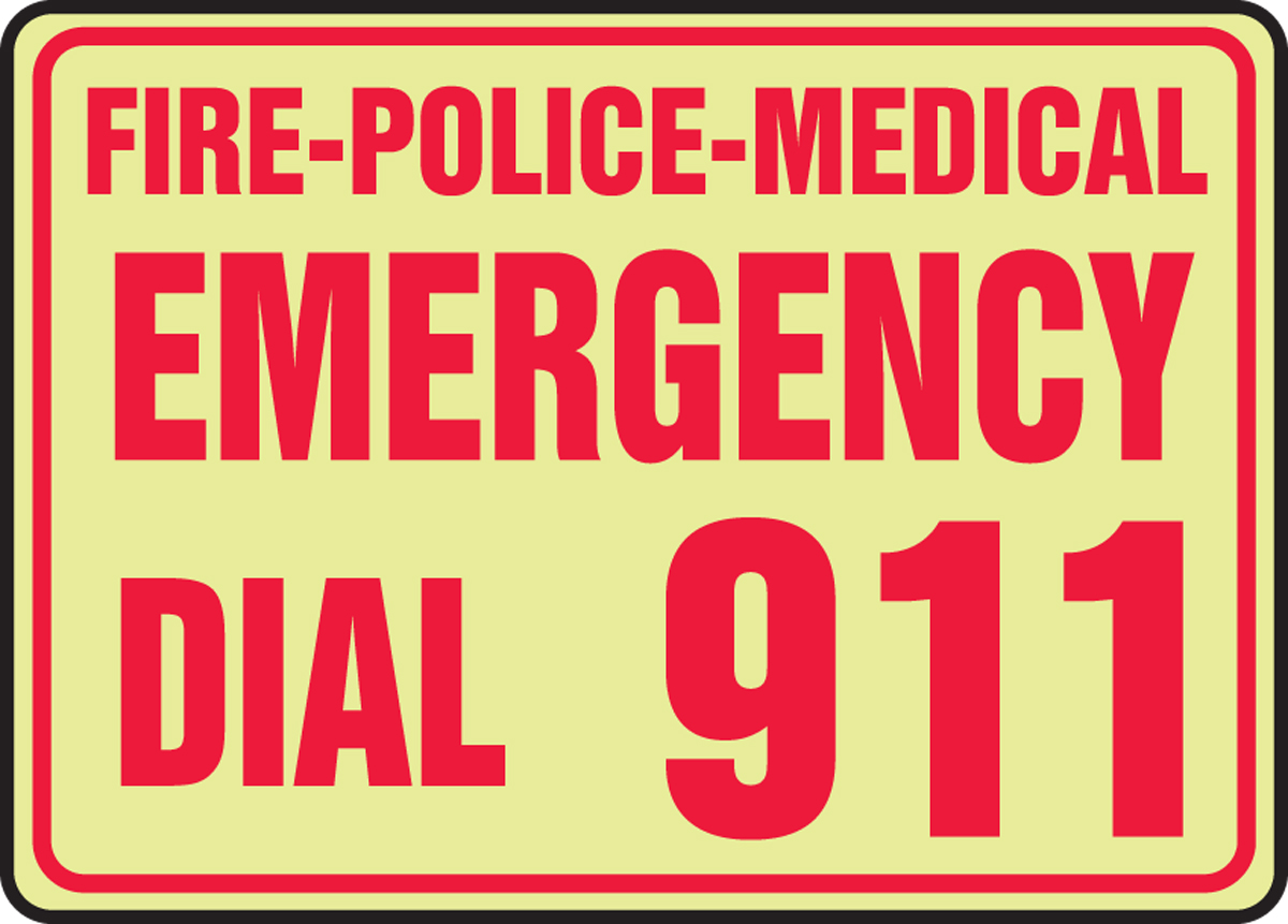 Fire-Police-Medical Emergency Dial 911 Glow-In-The-Dark Sign MLFE550