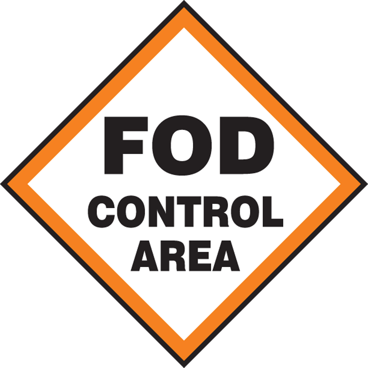 Foreign Object Damage FOD Control Area Safety Sign MQTL522