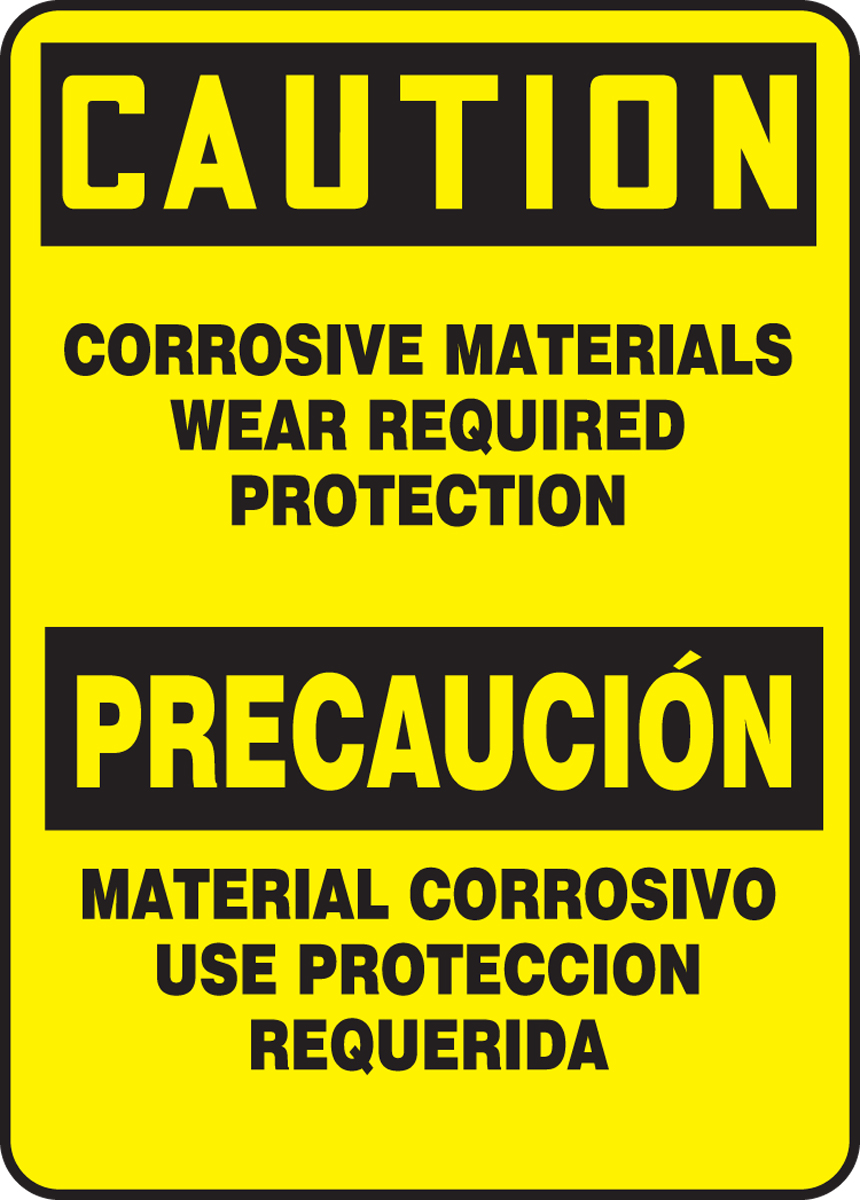 Bilingual OSHA Caution Safety Sign: Corrosive Materials Wear Required ...
