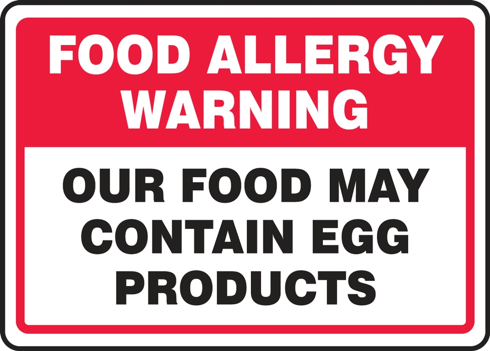 Our Food May Contain Egg Products Food Allergy Warning MSFA518