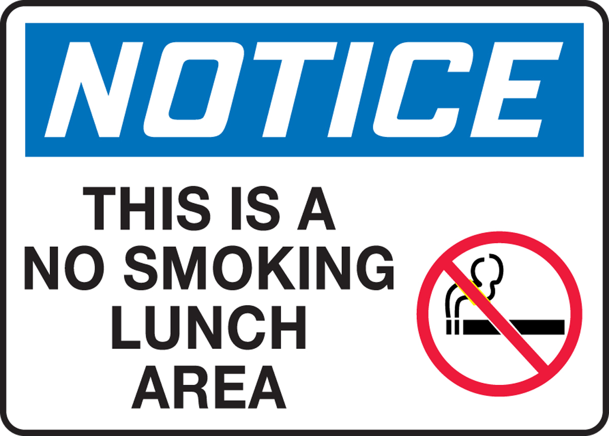 No Smoking Lunch Area OSHA Notice Smoking Control Sign MSMK816