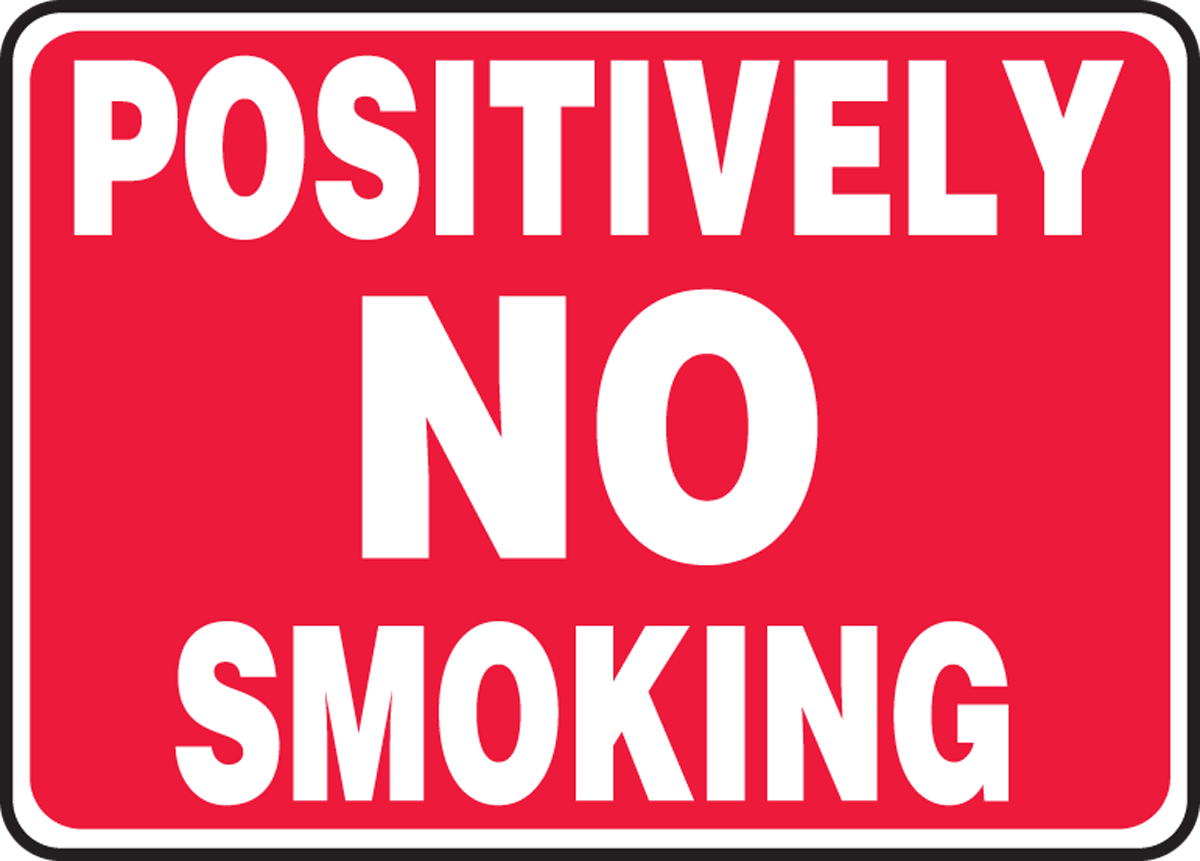 Positively No Smoking Safety Sign MSMG508