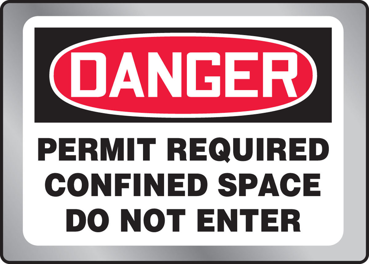 OSHA Danger Stainless Steel Sign: Permit Required - Confined Space - Do ...
